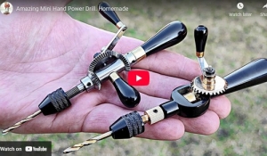Homemade Mini Hand Drill - HomemadeTools.net